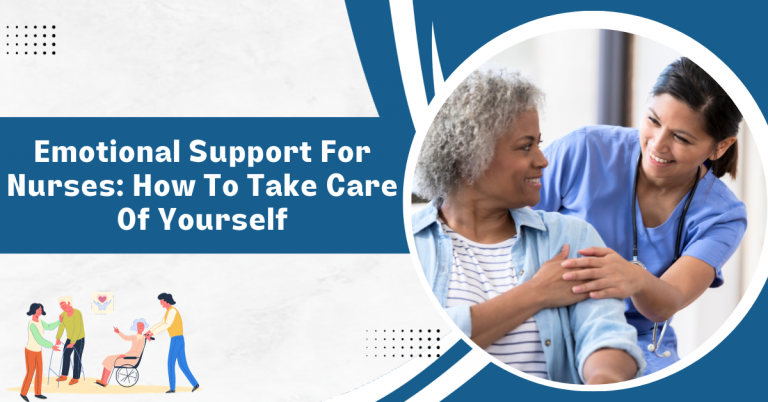 Emotional Support For Nurses: How To Take Care Of Yourself